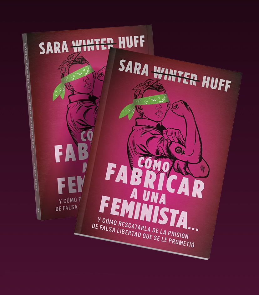 Sara Huff presenta nuevo libro: Cómo fabricar a una feminista… y cómo ...