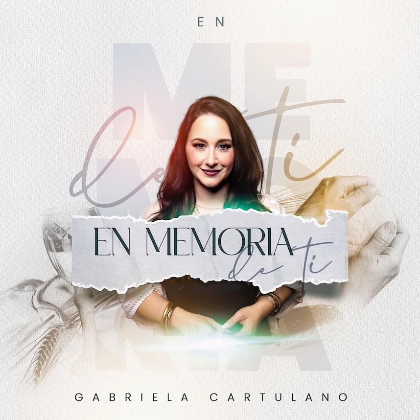 Gabriela Cartulano lanza su nuevo álbum titulado "En Memoria de Ti ...
