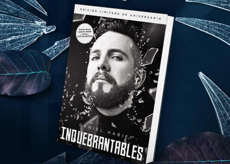 Daniel Habif presenta Inquebrantables, Edición Limitada de Aniversario ...