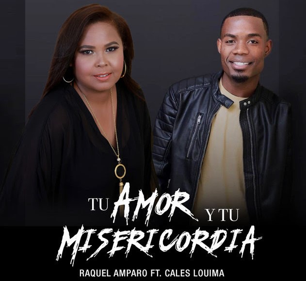 Raquel Amparo estrena «Tu Amor y Tu Misericordia» en Premios El ...